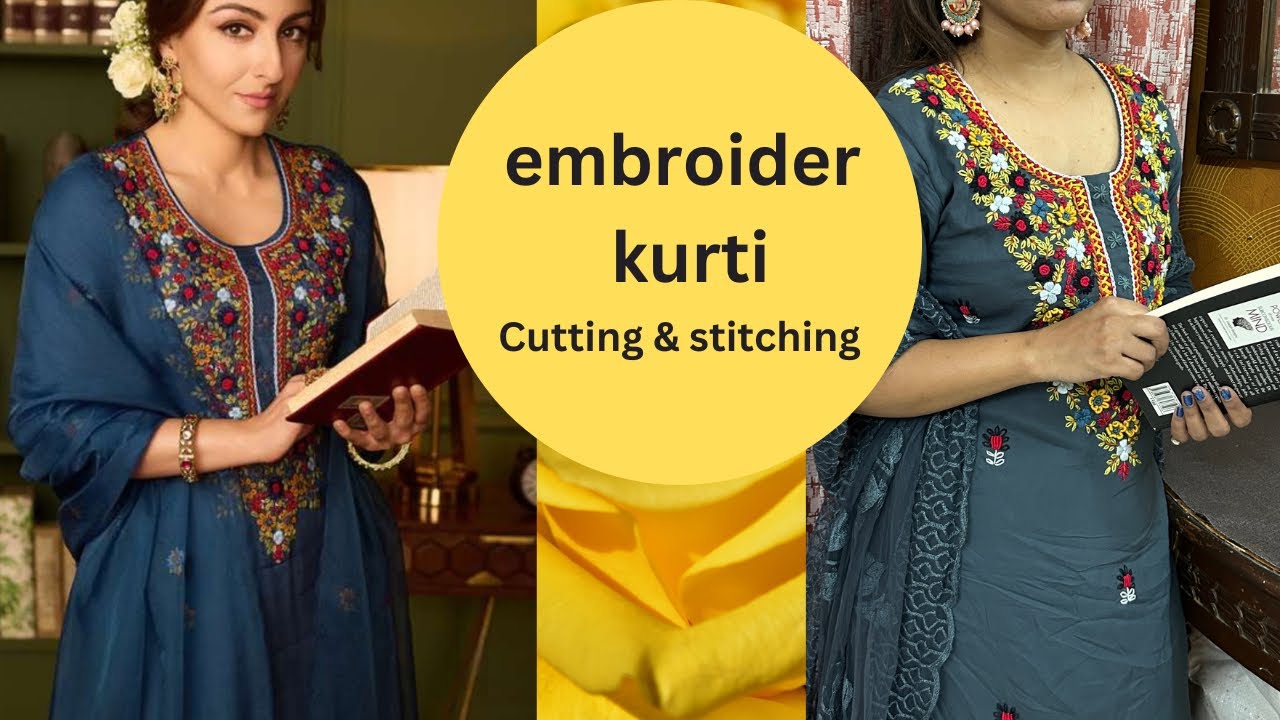 Embroidery kurti cutting and stitching | learn how to cut and sew kurti ...