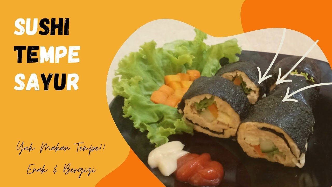 SUSHI TEMPE SAYUR (ShiTeyu) | 50K Cooking Challenge | Dies Natalis FK ...