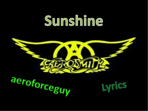 Aerosmith - Sunshine - Lyrics