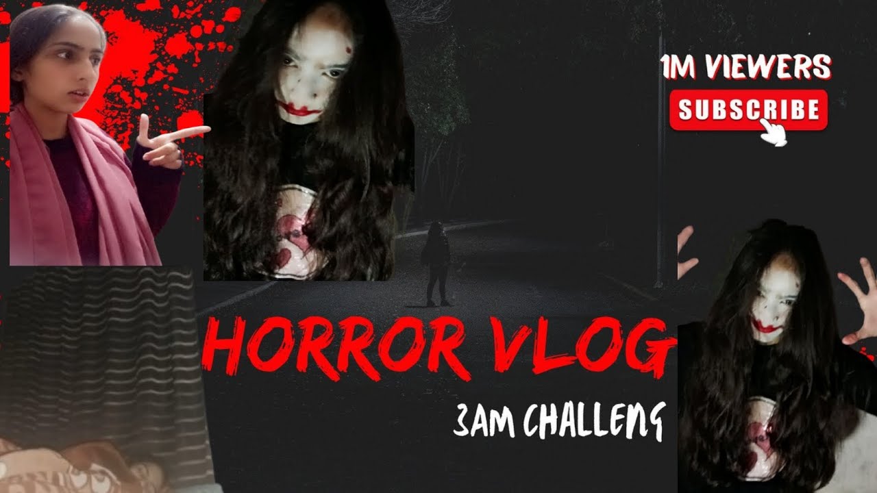 Horror Vlog ╣03:00Am Challenge╠ horror night new vlog - YouTube