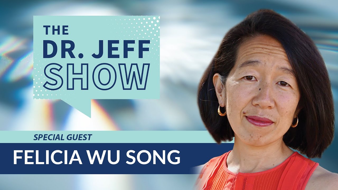 The Dr. Jeff Show Ep. 53 - Felicia Wu Song - YouTube