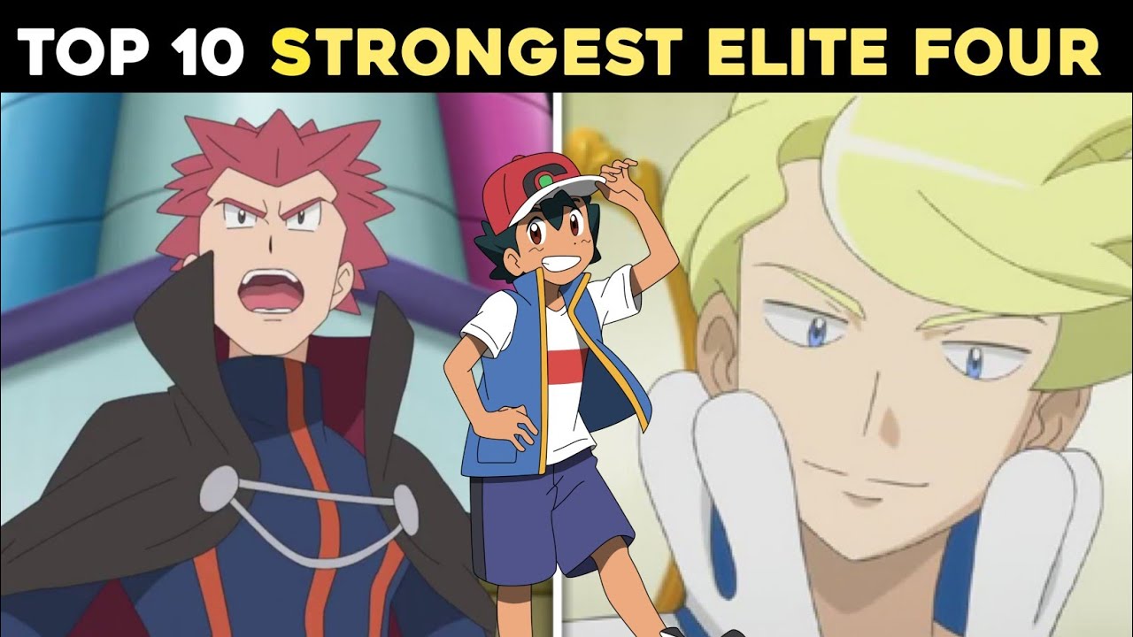 Top 10 Most Powerful Elite fours||Ash vs Lance😍|| - YouTube