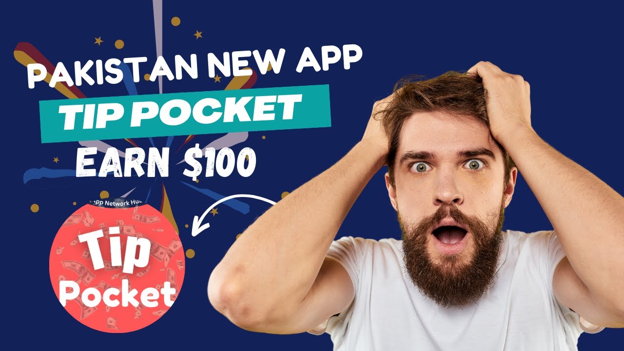 New Pakistan 🔥 Best Earning App ( Tip Pocket ) Earn In Dollar $100 🔥 ...