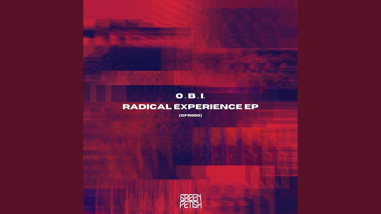 Radical Experience (Original Mix) - YouTube