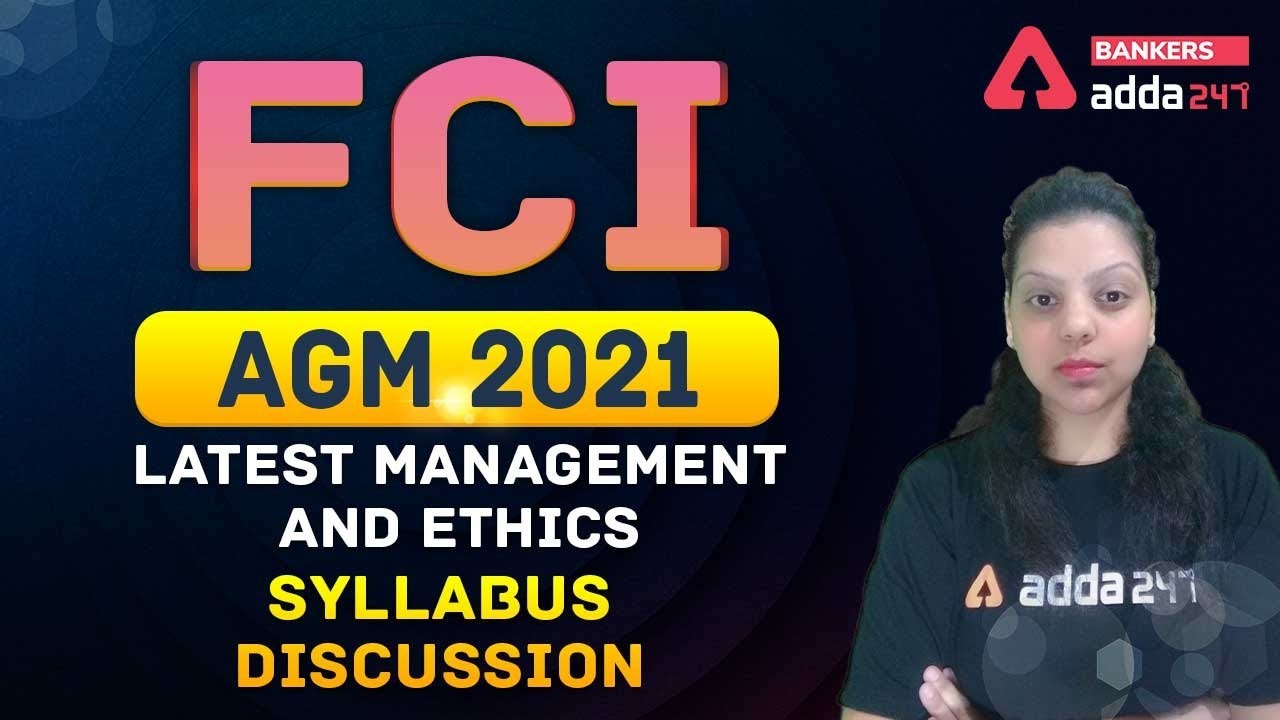 FCI AGM 2021 | Latest Management and Ethics Syllabus - YouTube