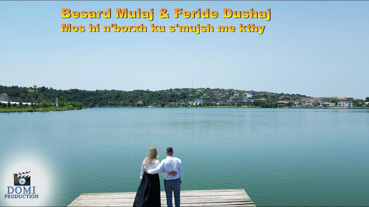 Besard Mulaj & Feride Dushaj - Mos hi n'borxh ku s'mujsh me kthy ...