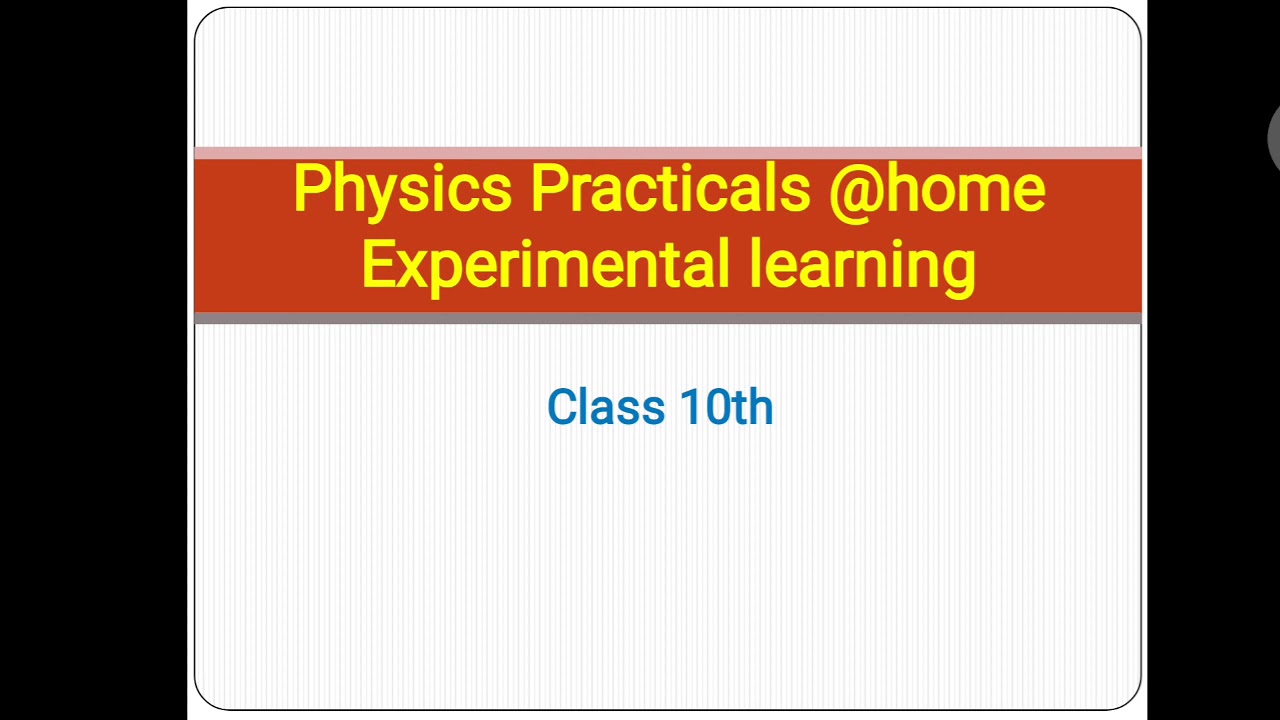 Class 10th (Discussion of Practicals of Physics) - YouTube