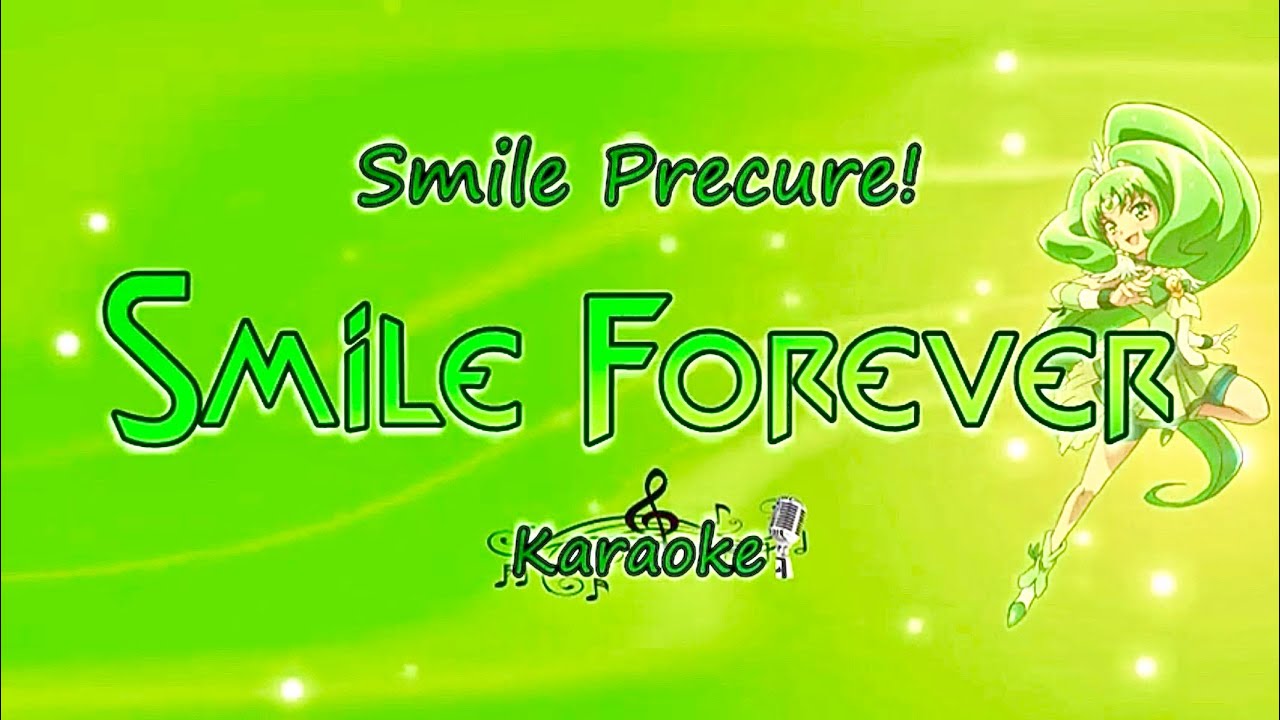 Smile PreCure! - Smile Forever ~Cure March~ Karaoke🎵 - YouTube