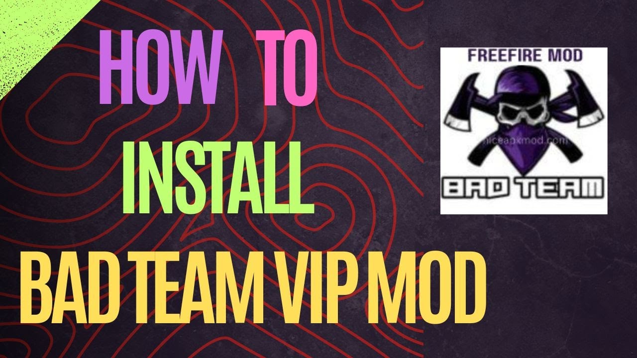 Install Bad Team VIP Mod | Unlock Pro Features in Free Fire - YouTube