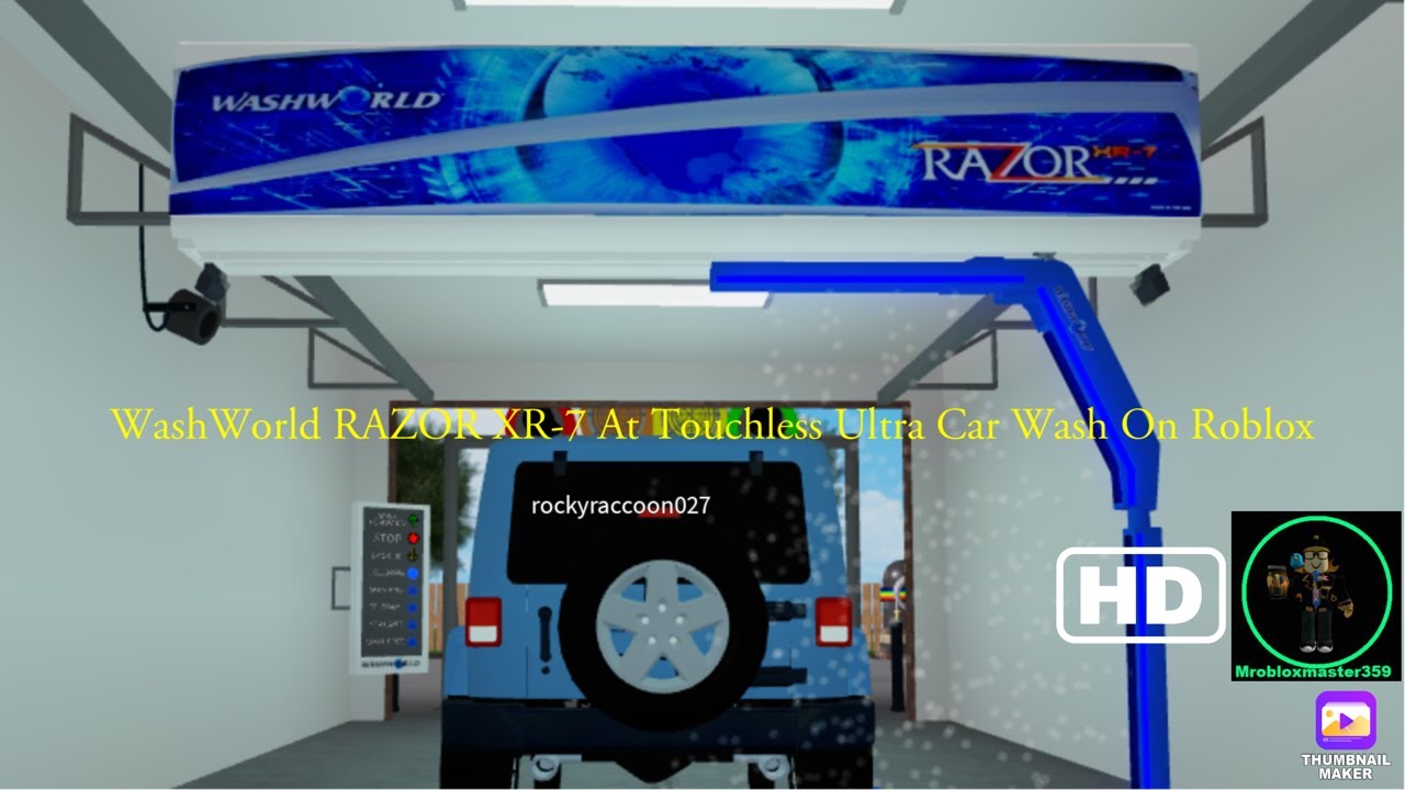 WashWorld RAZOR XR-7 At Touchless Ultra Car Wash On Roblox. - YouTube