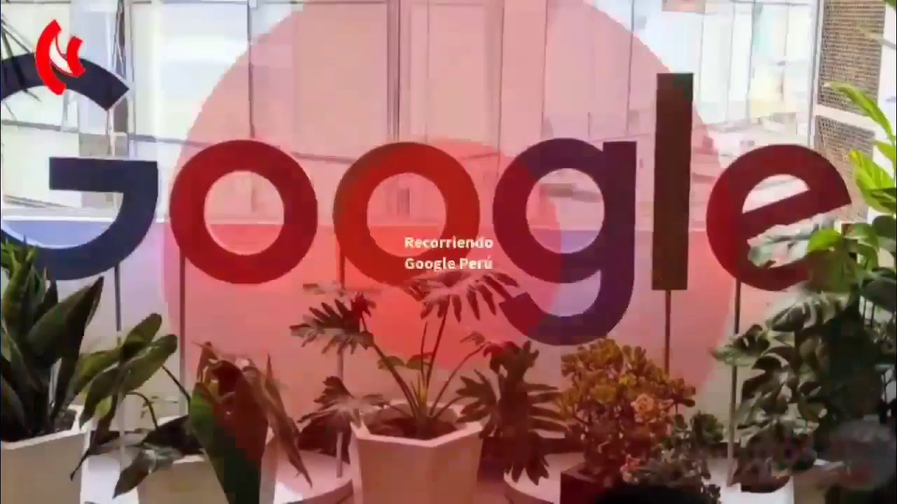 Recorrido por las oficinas de Google Perú - YouTube