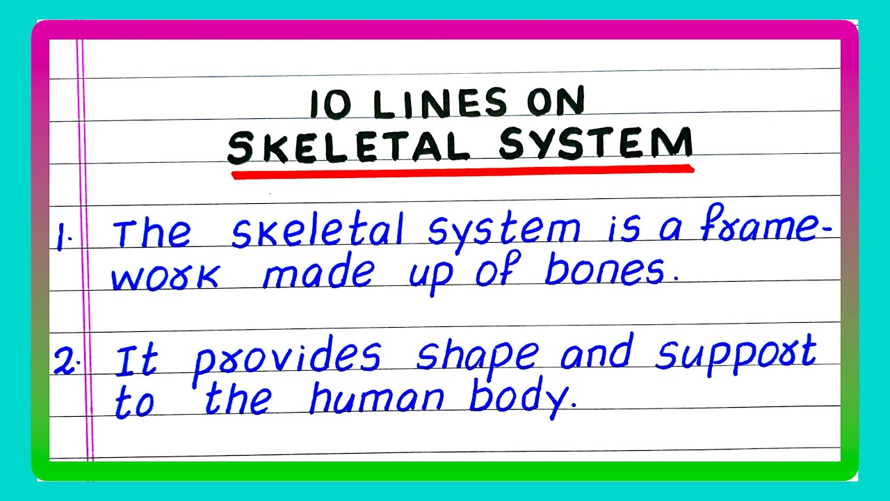 Few Lines on Skeletal System | 10 Lines on Skeletal System | about ...