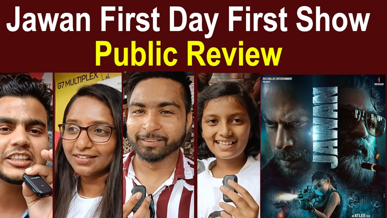 First Day First Show Public Review OF Jawan Movie | Shah Rukh Khan ...
