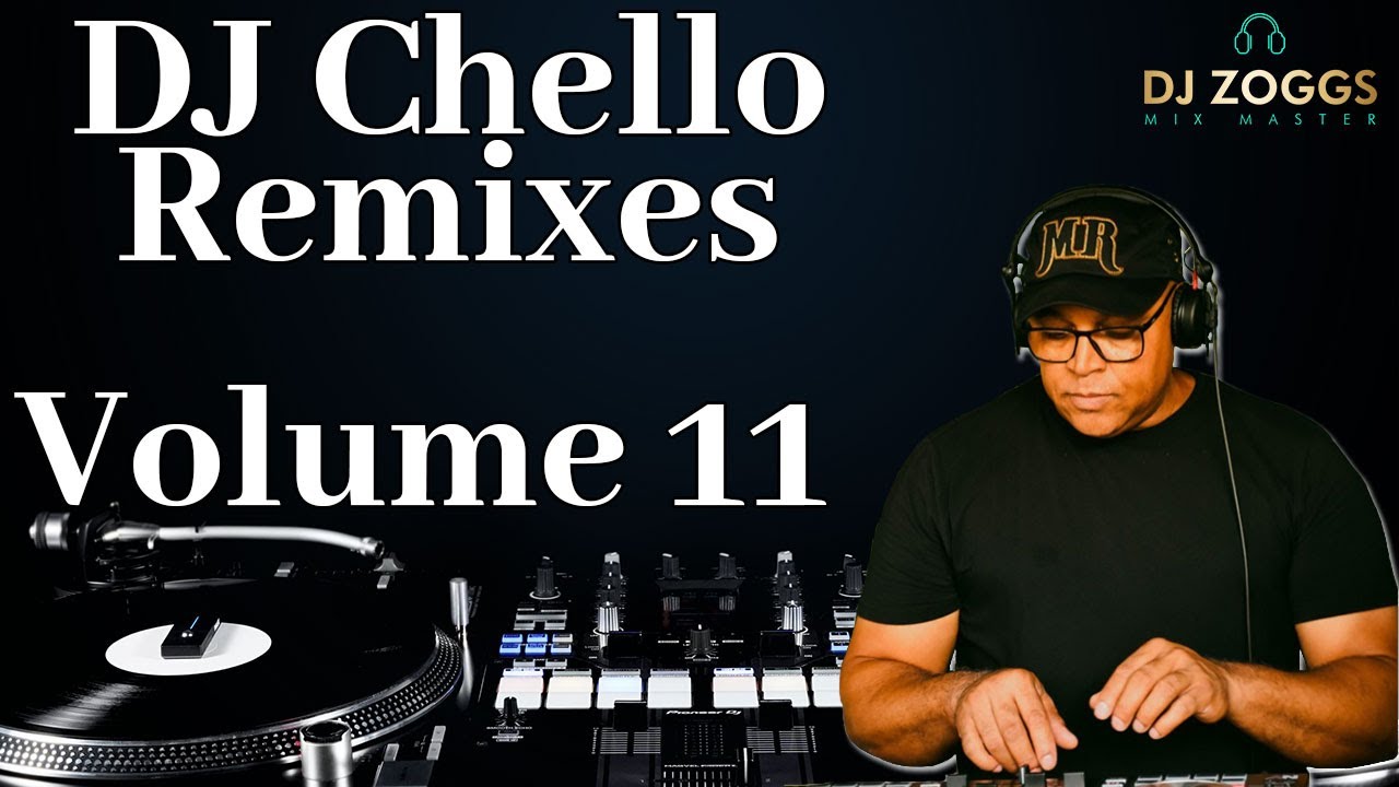 DJ Chello Remixes | Platinum Edition 4 - YouTube