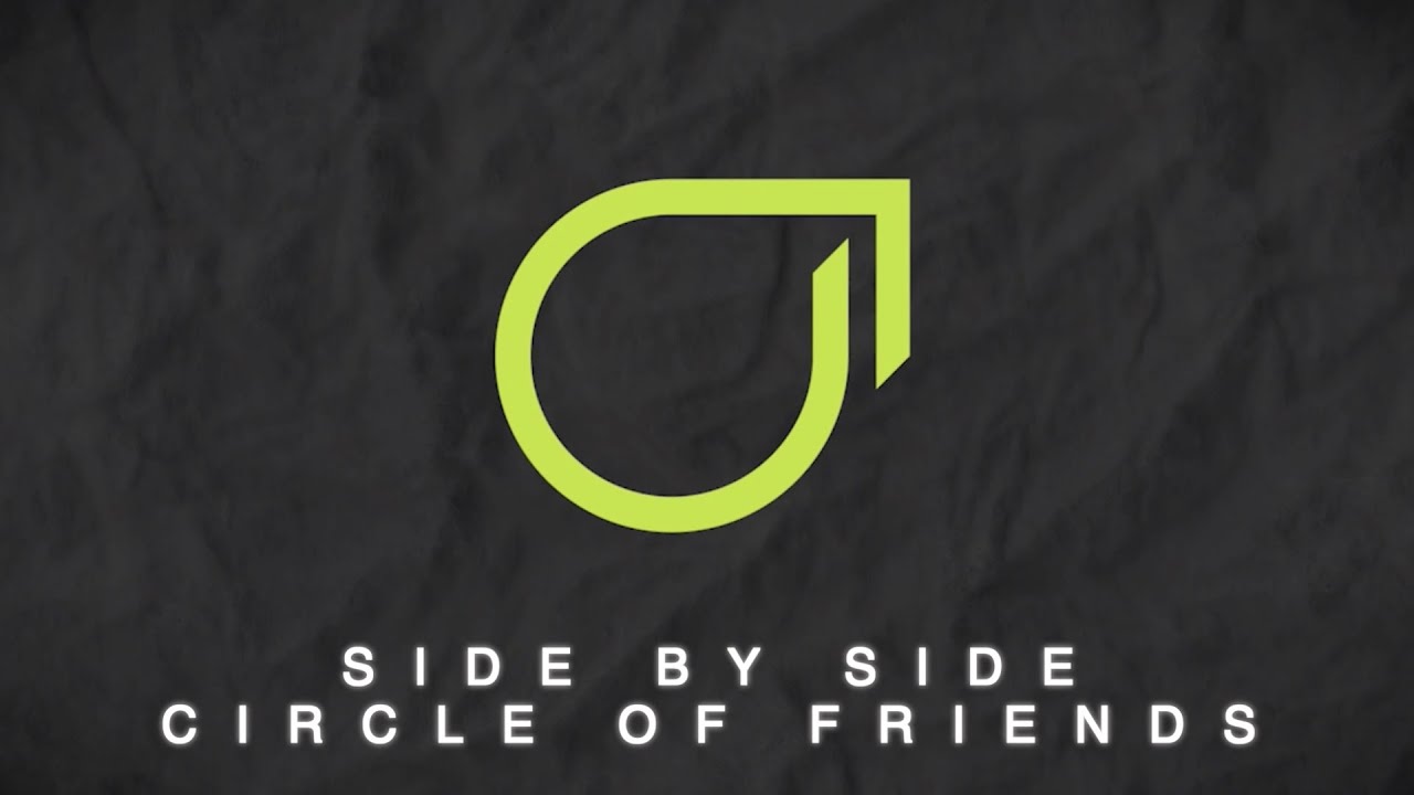 Side by Side - Circle of Friends - YouTube