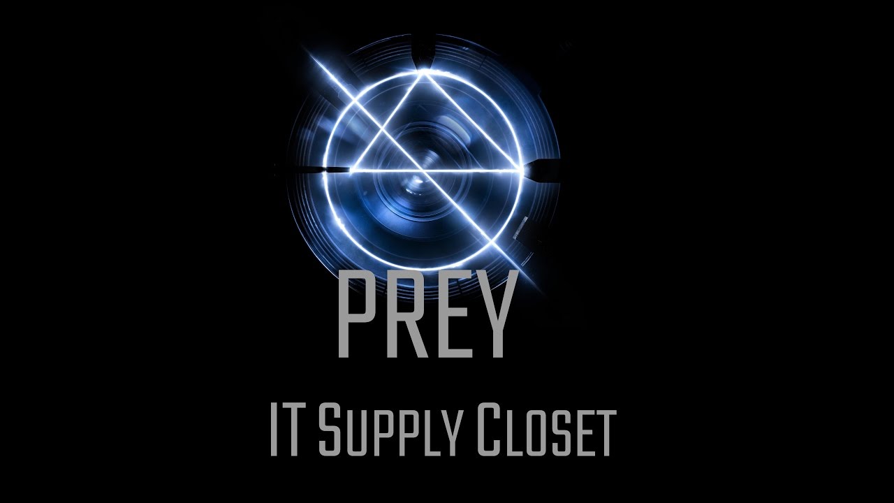 Prey IT Supply Closet Glitch - YouTube