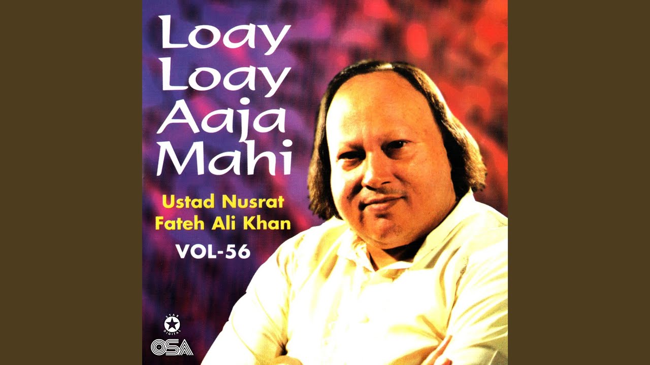 Loay Loay Aaja Mahi - YouTube