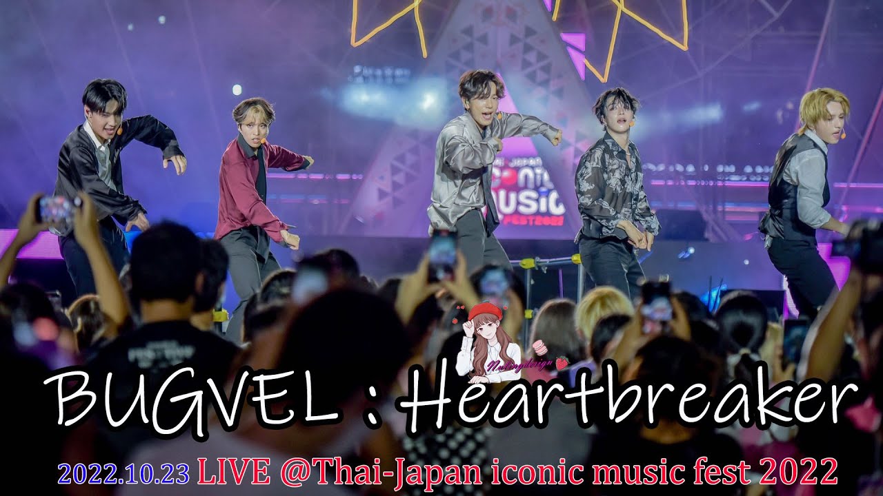 BUGVEL l HeartBreaker l Thai-Japan Iconic Music Fest 2022 - YouTube