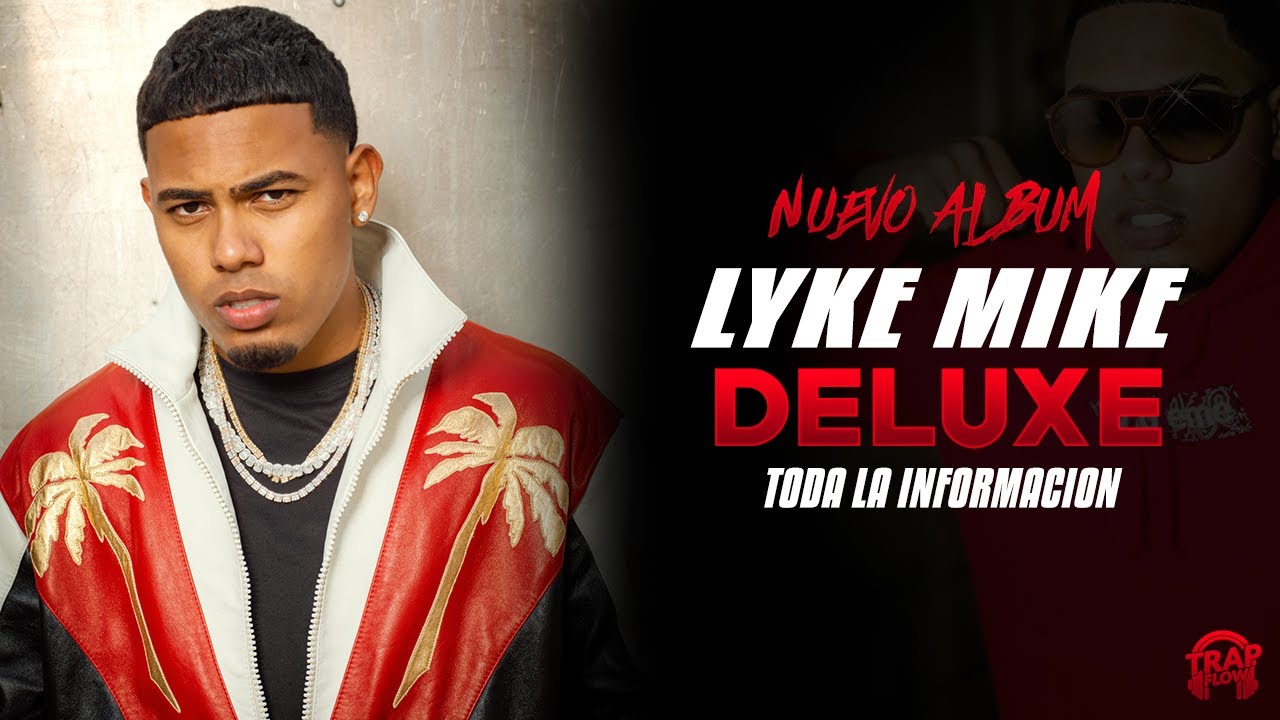 LYKE MIKE DELUXE - MYKE ANUNCIA NUEVO ALBUM - YouTube