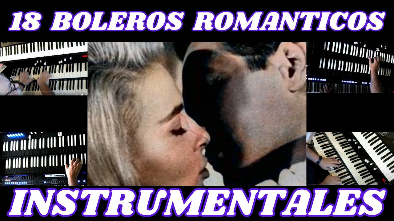 18 BOLEROS ROMANTICOS INSTRUMENTALES - OMAR GARCIA - ORGAN & KEYBOARDS ...