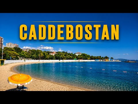İstanbul’un Gözde Semti Caddebostan | Tarihi Köşkler, Bağdat Caddesi ve Caddebostan Plajı