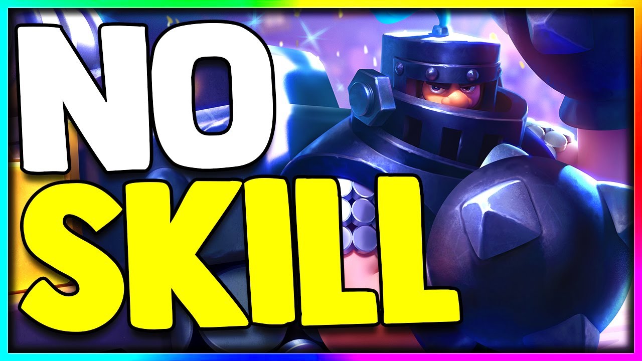 THE *ULTIMATE* NO SKILL MEGA KNIGHT DECK IN CLASH ROYALE - YouTube