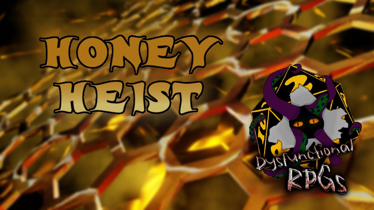 Honey Heist - One Page RPG - YouTube