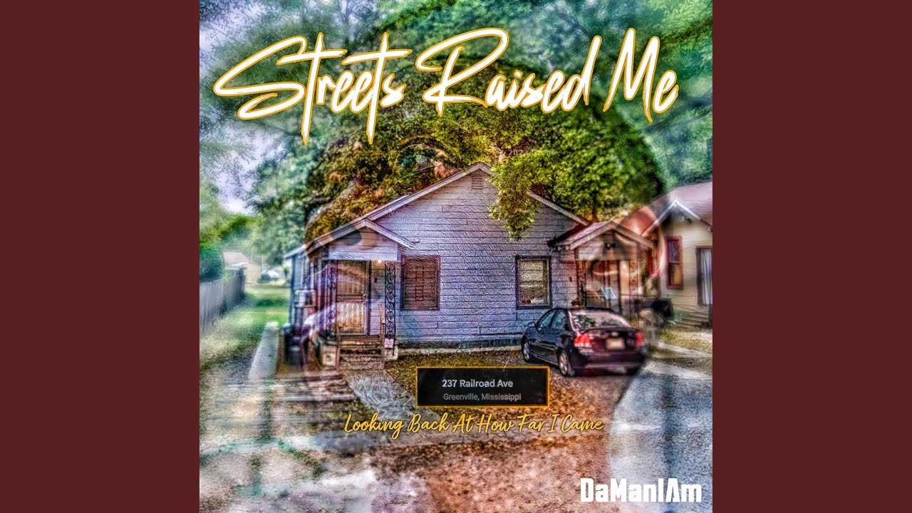 Streets Raised Me - YouTube