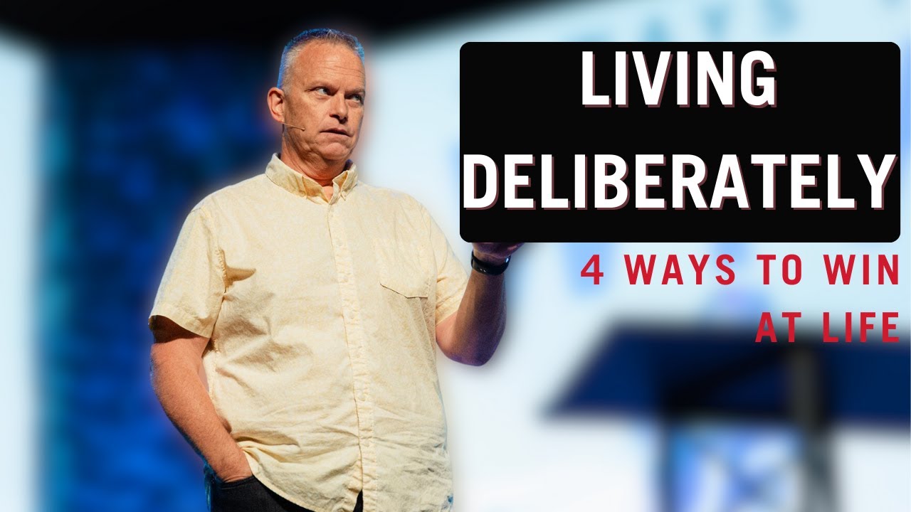 4 Ways To Win @ Life - Living Deliberately - YouTube
