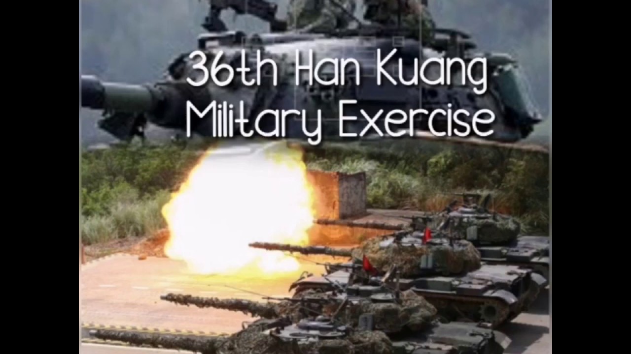 Taiwan 36th Han Kuang Military Exercise - YouTube