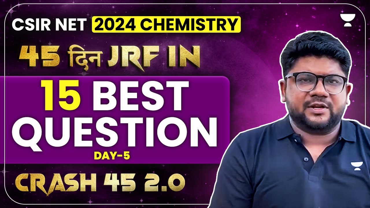 CSIR NET Dec 2024 Chemistry | 15 Best Questions of CSIR NET Chemistry ...