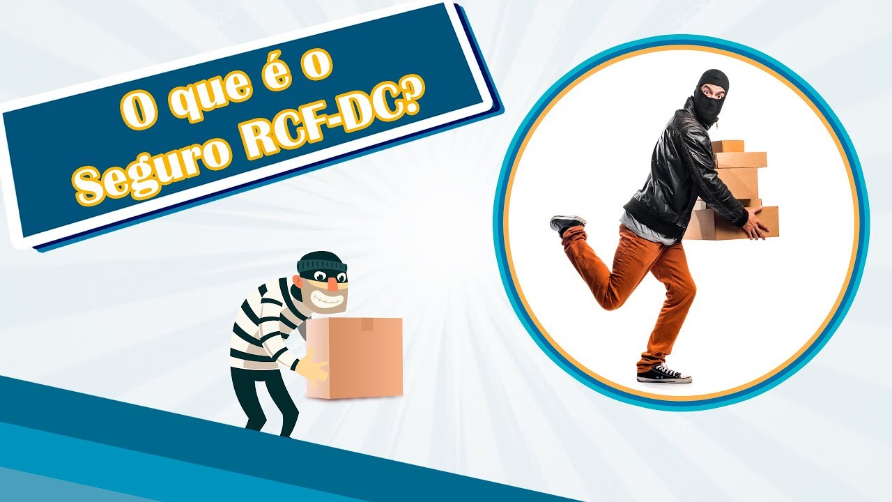 O que é o Seguro RCF-DC? (Já conhece o seguro de roubo/desaparecimento ...