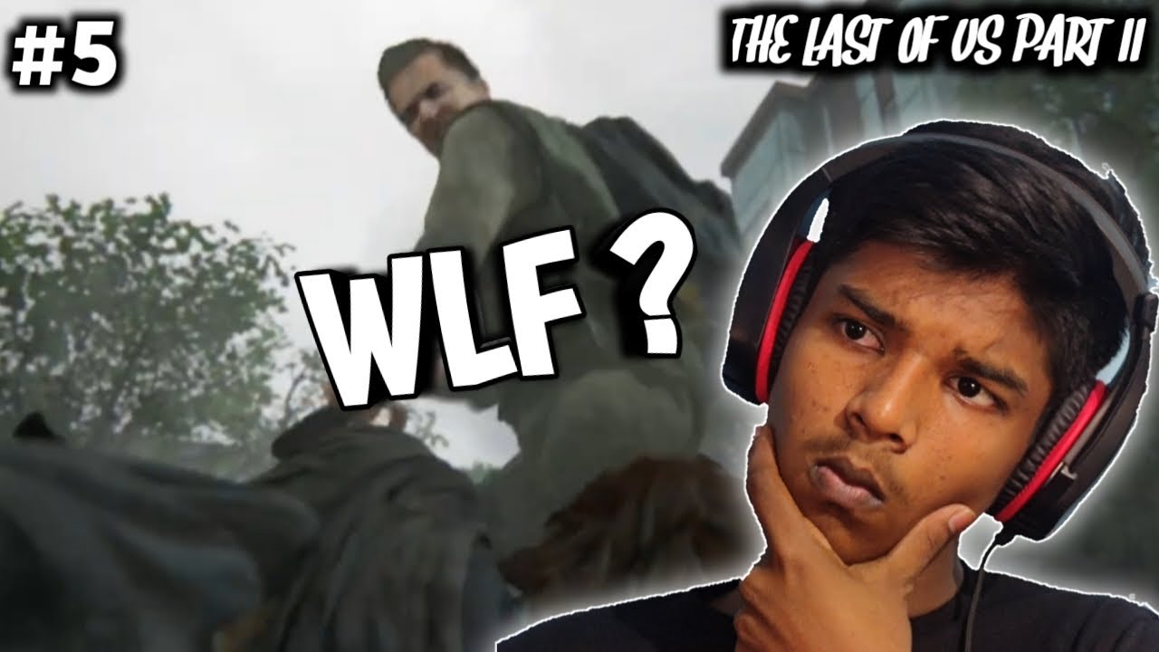 WLF SOLDIERS ARRIVED||THE LAST OF US 2(Part 5) - YouTube