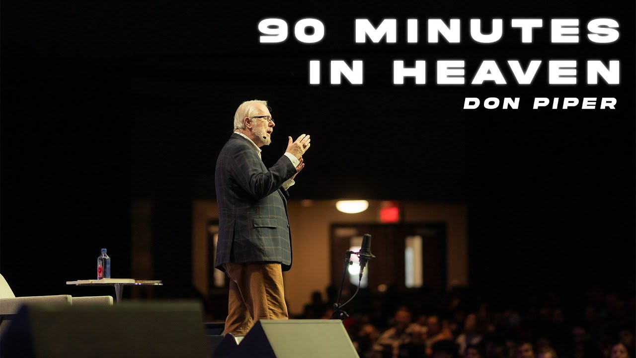90 Minutes in Heaven | Don Piper - YouTube