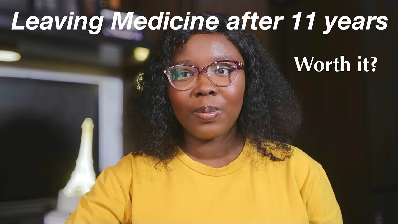 I think about leaving medicine a lot and that's okay - YouTube