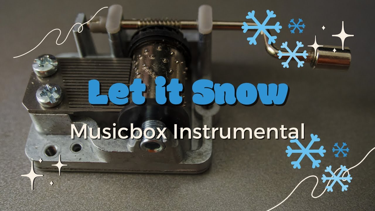 Snowy Melodies: "Let it Snow" Music Box Instrumental - 1hour - YouTube