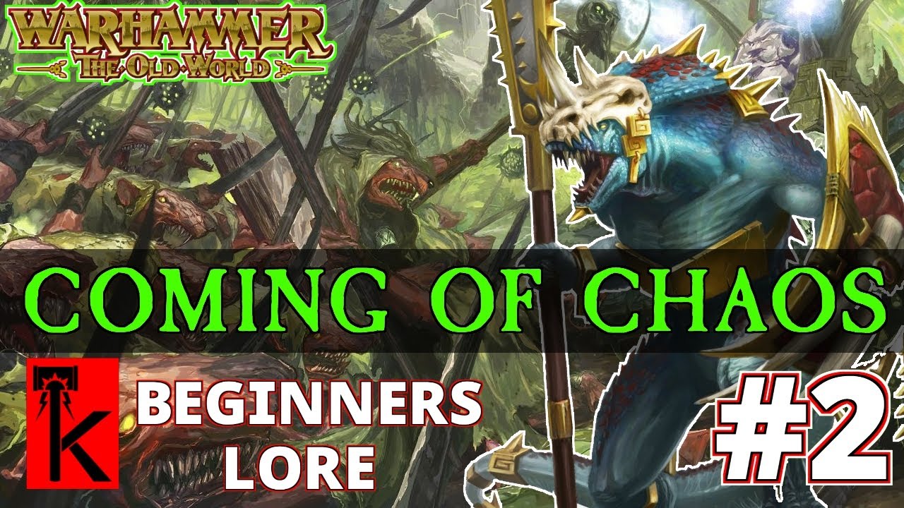 WARHAMMER: FANTASY BEGINNERS' LORE PART 2: THE GREAT CATACLYSM / Let's ...