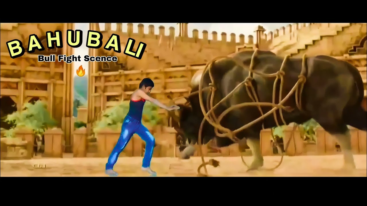 Bahubali Bull Fight Scene 2 | Video Editing Kinemaster | New Version ...