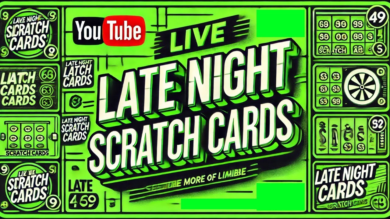 LIVE Late Night Scratch Cards - YouTube