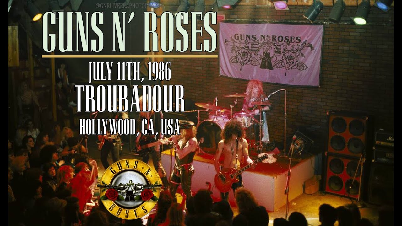Guns N' Roses - July 11th, 1986 - Troubadour, Hollywood, CA, United ...