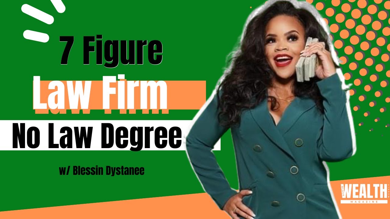 How to Build a 7 Figure Law Firm even if You're Not an Attorney w ...