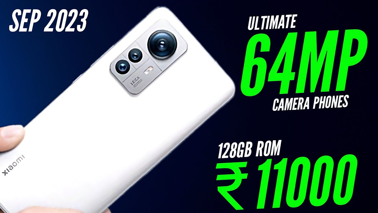 Top 3 best camera Phone Under 12000 in September 2023 | 64Mp camera ...