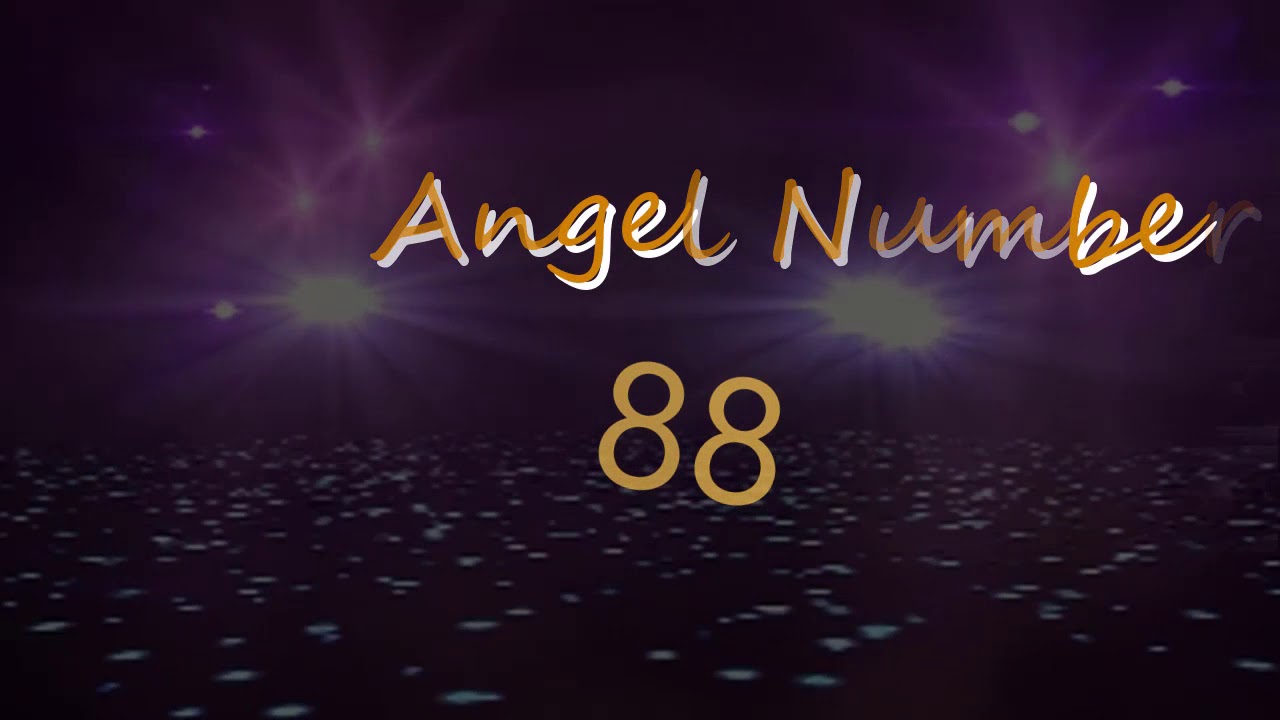 angel number 88 | Meanings & Symbolism - YouTube