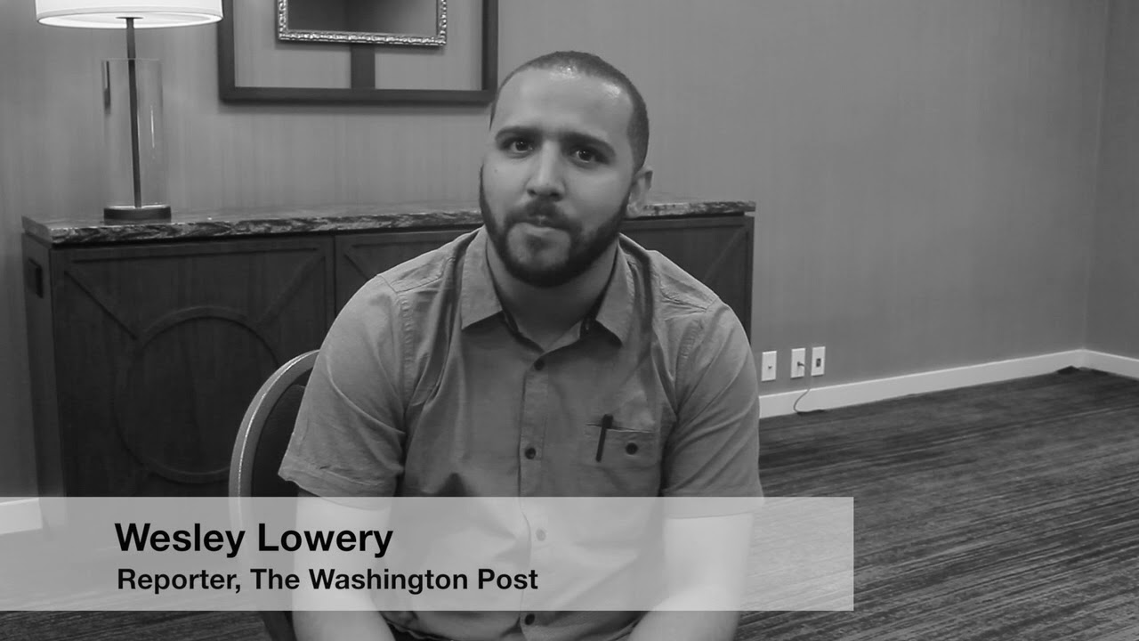 #NABJisWhere | Wesley Lowery, Reporter, The Washington Post - YouTube