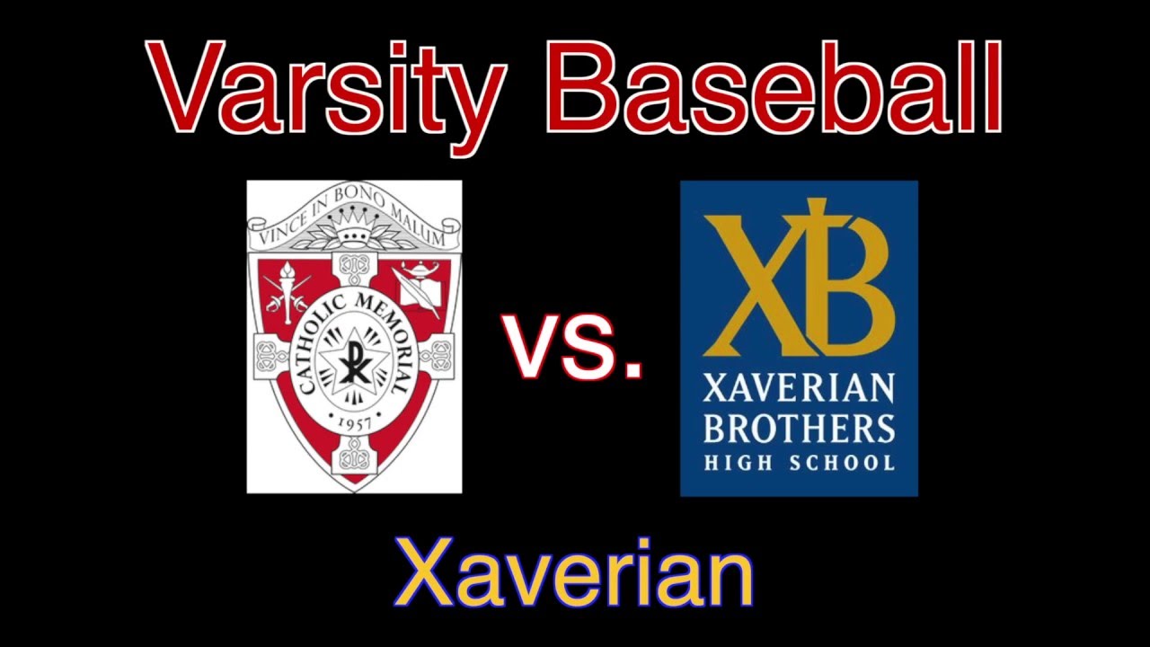 Catholic Memorial Varsity Baseball vs Xaverian - YouTube