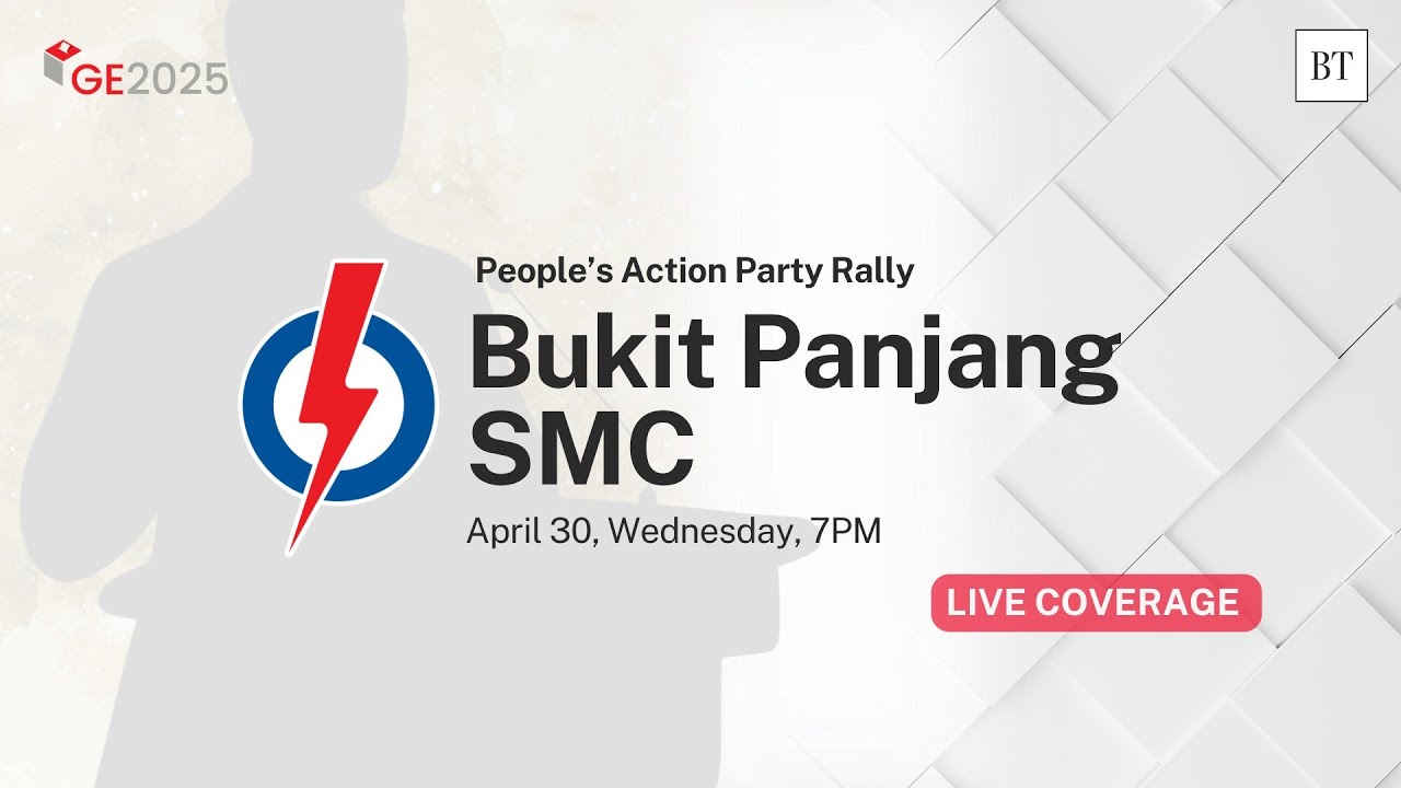 [LIVE] PAP Rally for Bukit Panjang SMC, April 30 | GE2025 - YouTube