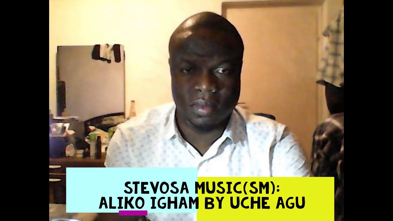 aliko ighama by uche agu - YouTube