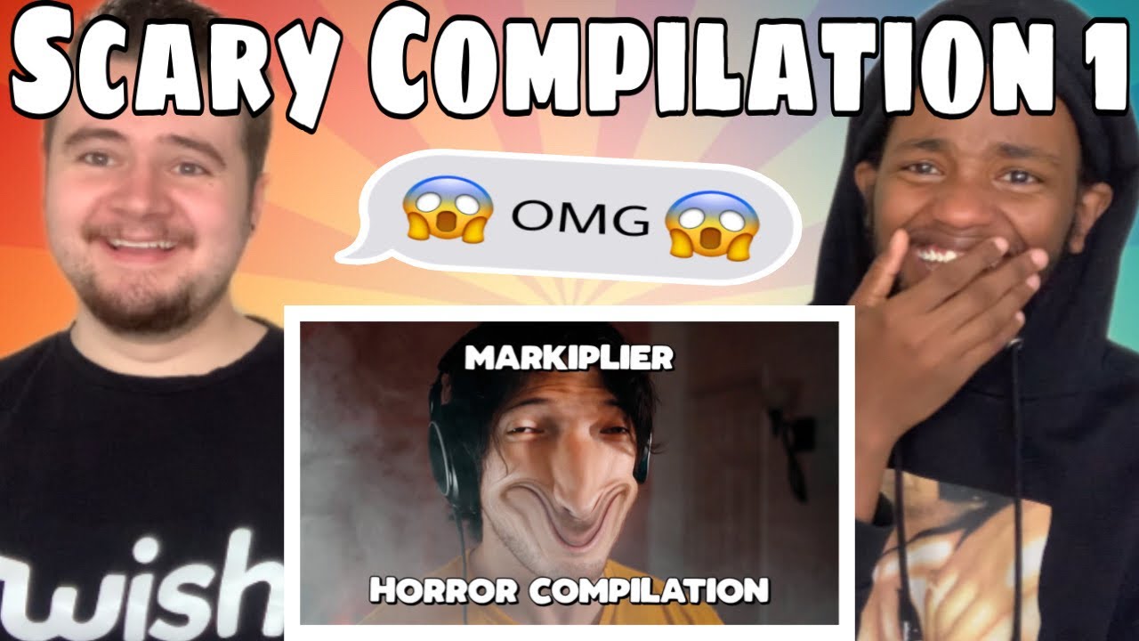 Markiplier 'Spooky Scary Horror Compilation' REACTION - YouTube