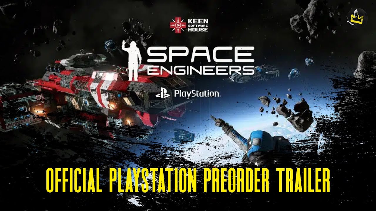 Space Engineers - Official PlayStation Preorder Trailer - YouTube