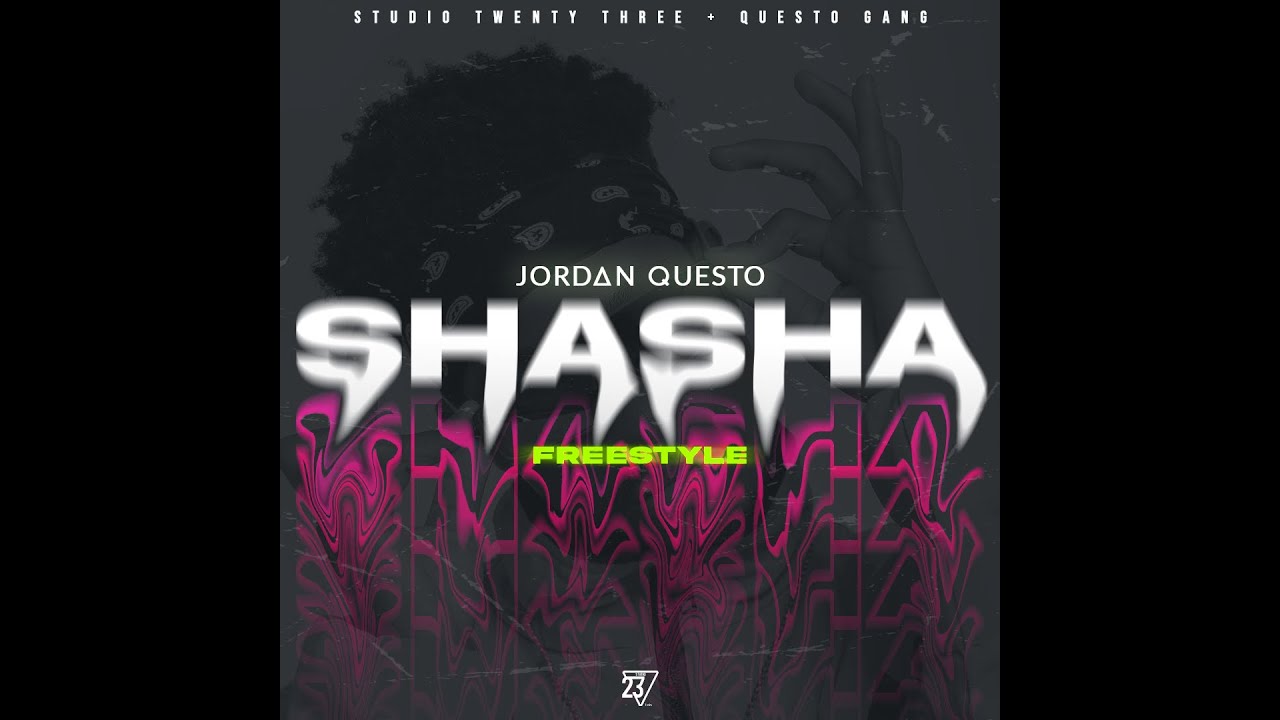 Jordan Questo Shasha Freestyle(official video) dir23 - YouTube